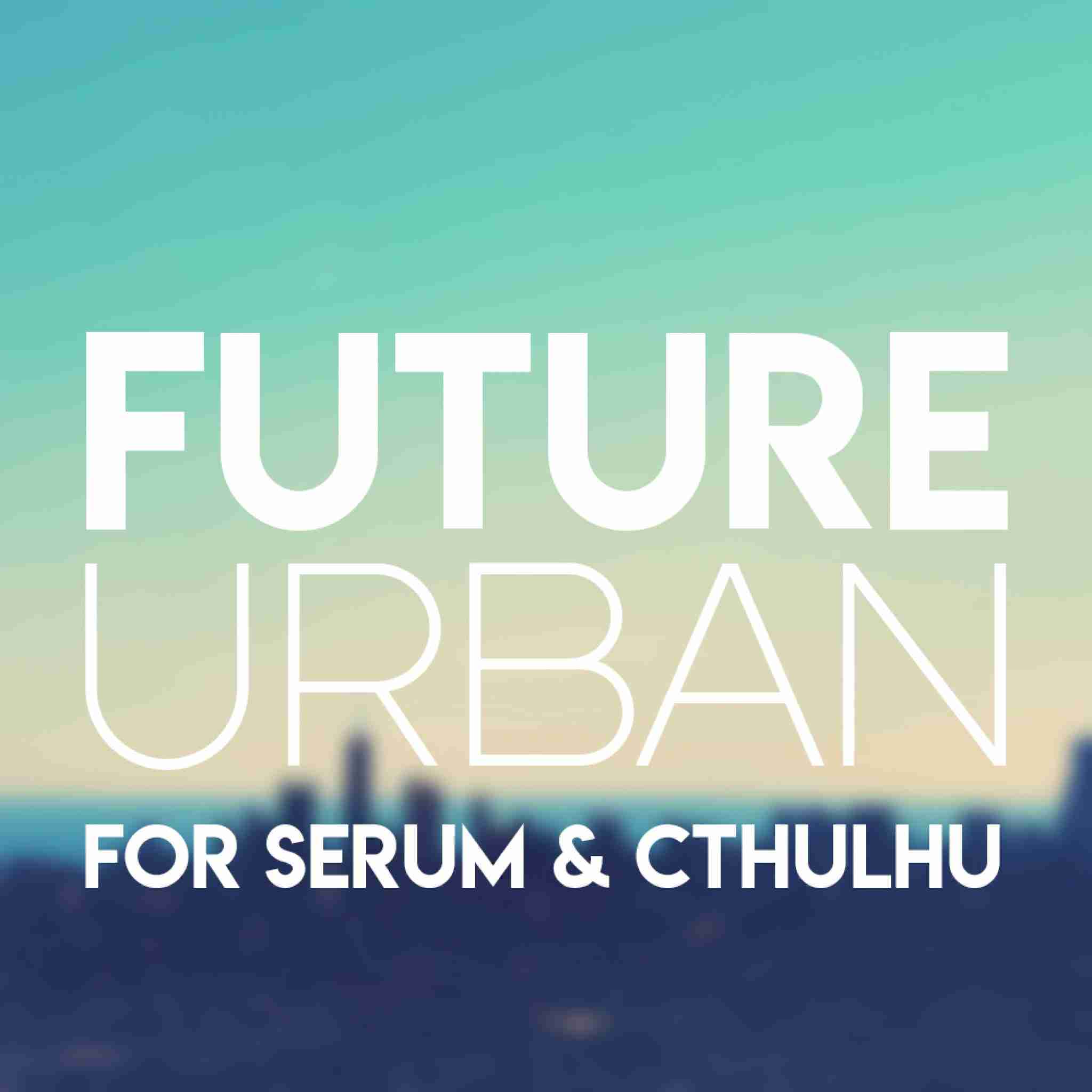 Future Urban (Serum & Cthulhu Presets) | Your Local Musician